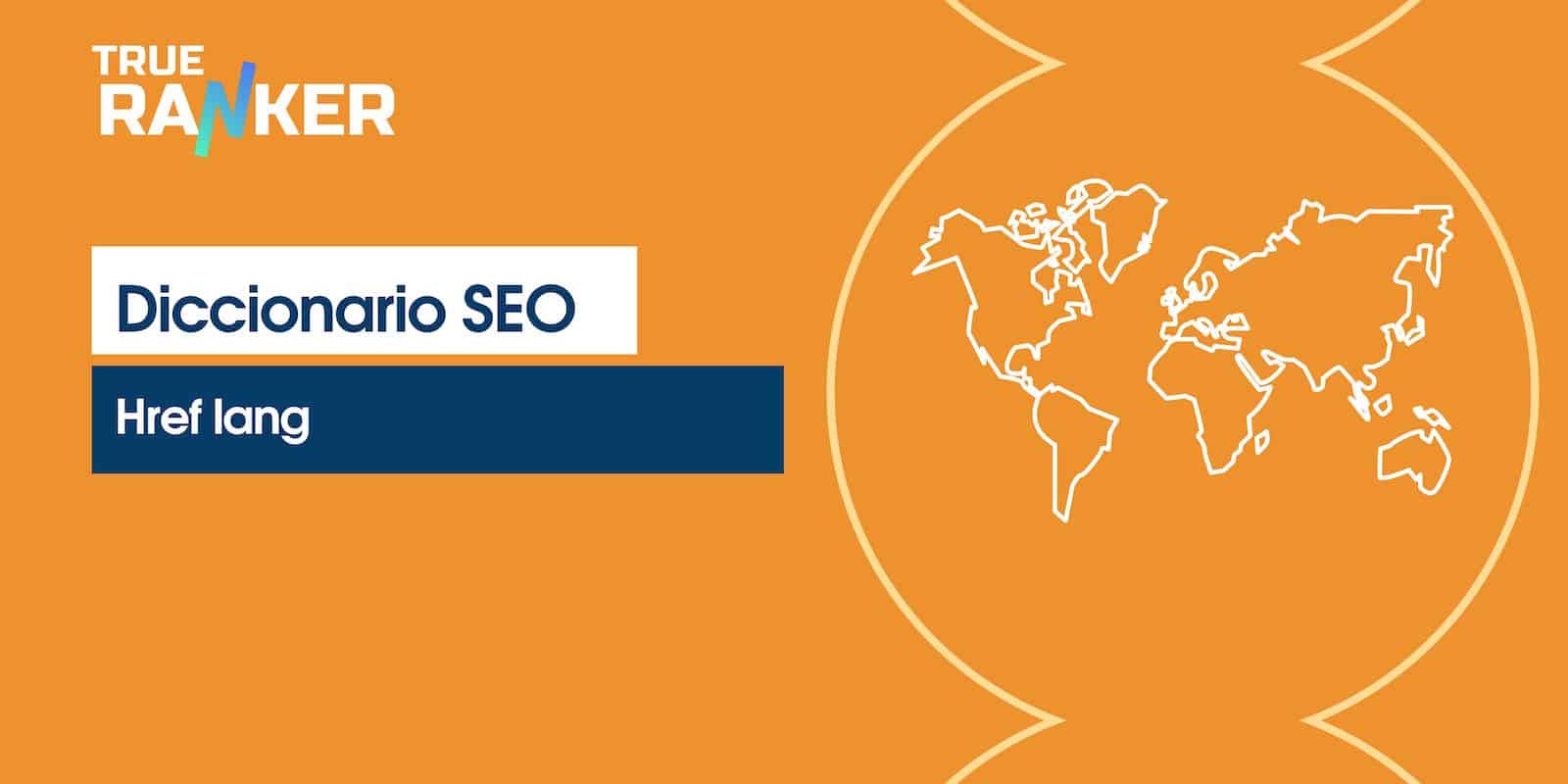 Hreflang Gu a Para SEO Internacional Paso A Paso TrueRanker hreflang-gu-a-para-seo-internacional-paso-a-paso-trueranker